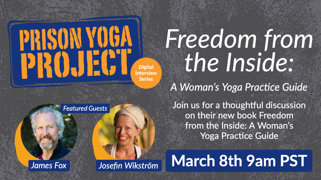 Freedom from the Inside – Book Release - Prison Yoga Project Community